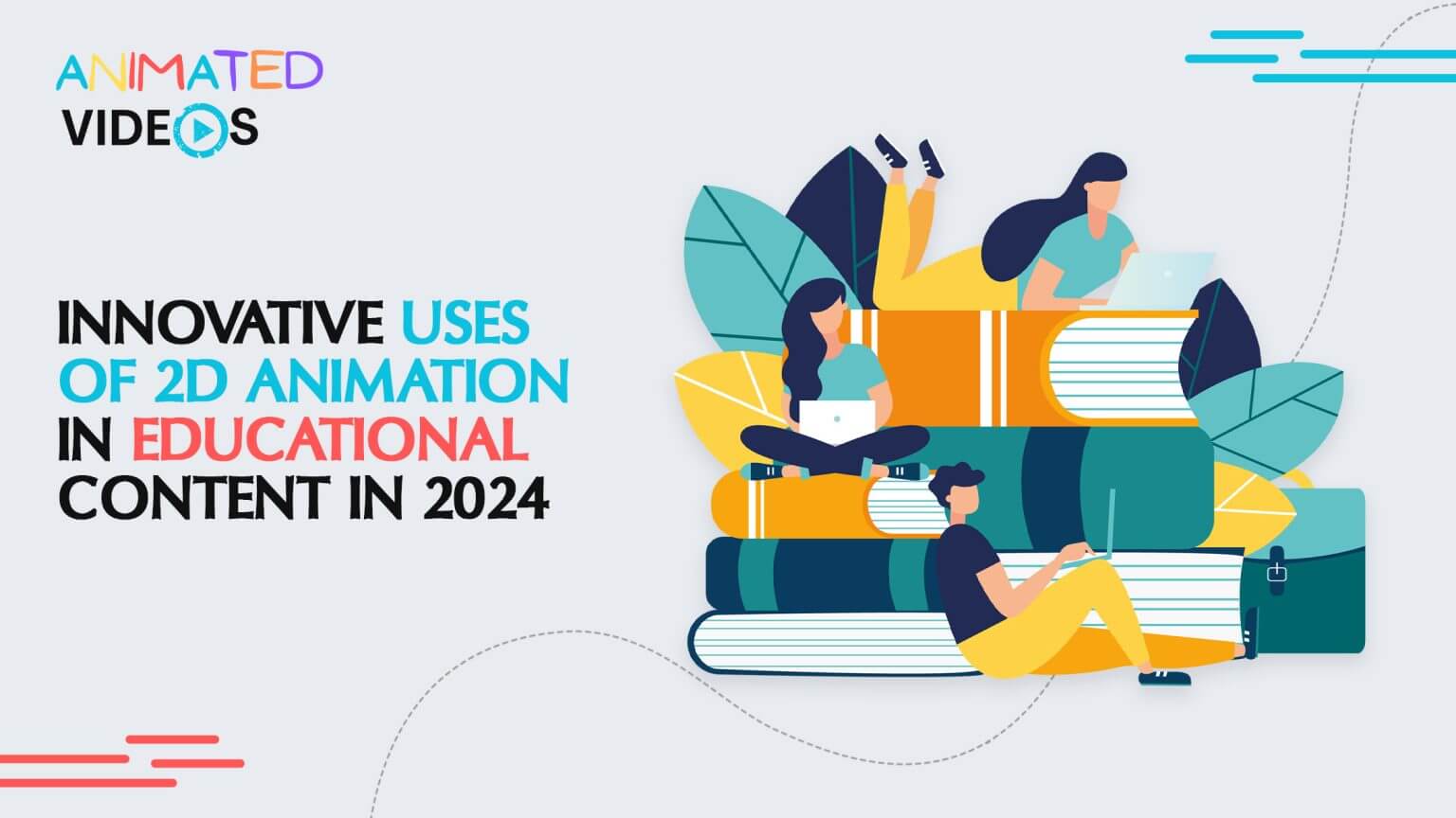 Innovative Uses of 2D Animation in Educational Content